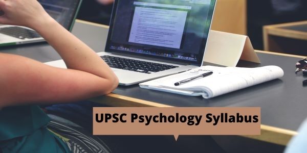 UPSC Psychology Syllabus - Psychology Optional Syllabus for IAS